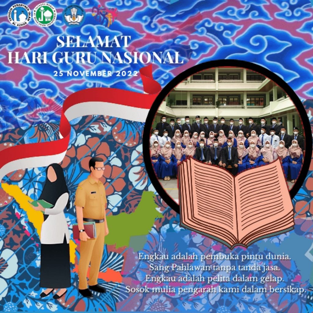 SELAMAT HARI GURU NASIONAL 25 NOVEMBER 2022 - Sekolah SMAI Al Azhar 4 Bekasi
